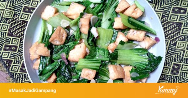 Resep Tumis Pokcoy Tahu Sederhana Rumahan Di Yummy App